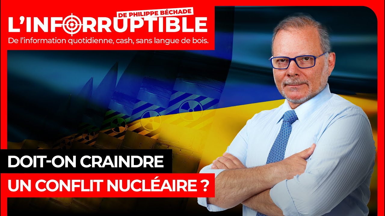 Doit-on craindre un conflit nucléaire ? Par Philippe Béchade - La ...