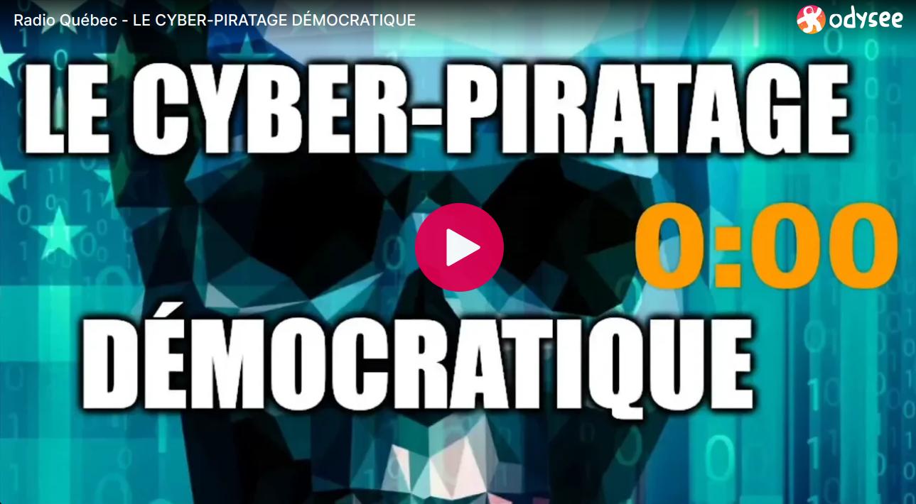 Radio Québec - LE CYBER-PIRATAGE DÉMOCRATIQUE - Web Journal du 3 mars ...